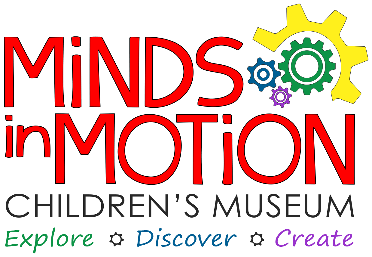 Minds in Motion Children's Museum – Explore. Discover. Create.